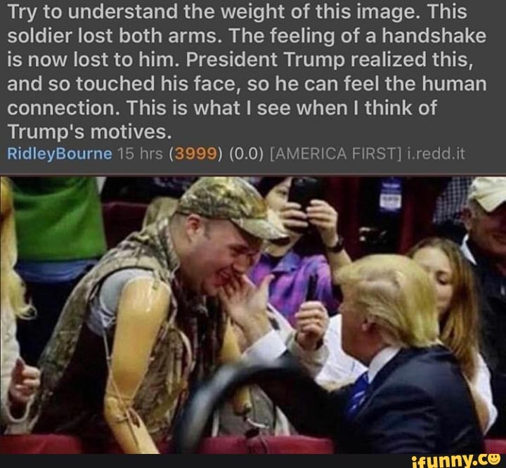 Try to understand the weight of this image. This soldier lost both arms ...