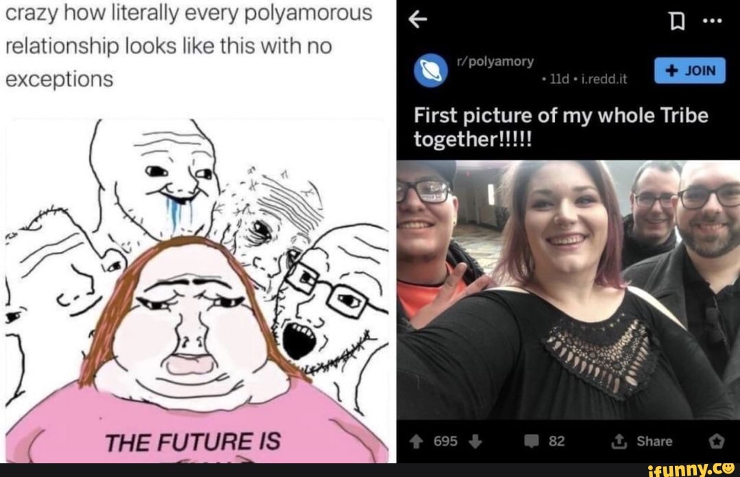 Crazy how literally every polyamorous JOIN First picture of my whole ...
