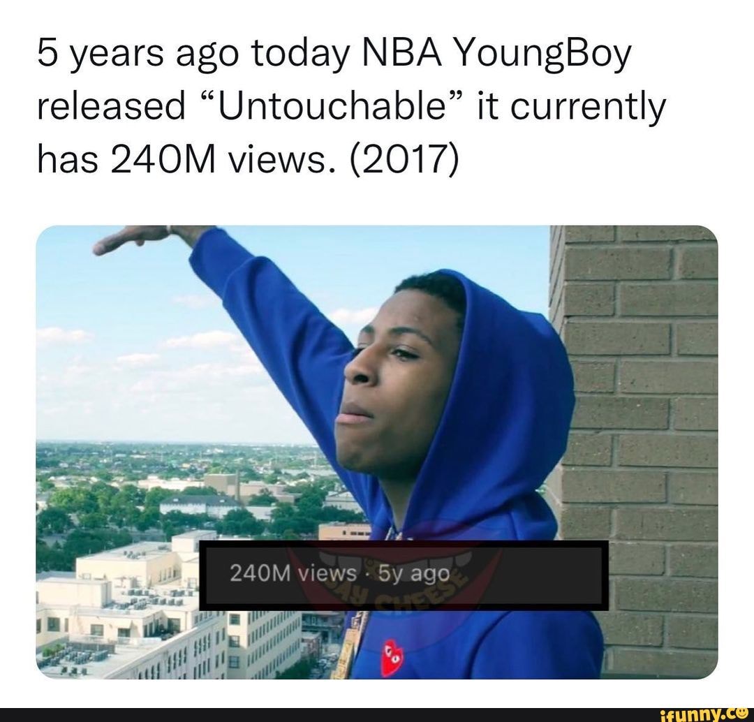 5 years ago today NBA YoungBoy released "Untouchable" it currently has ...