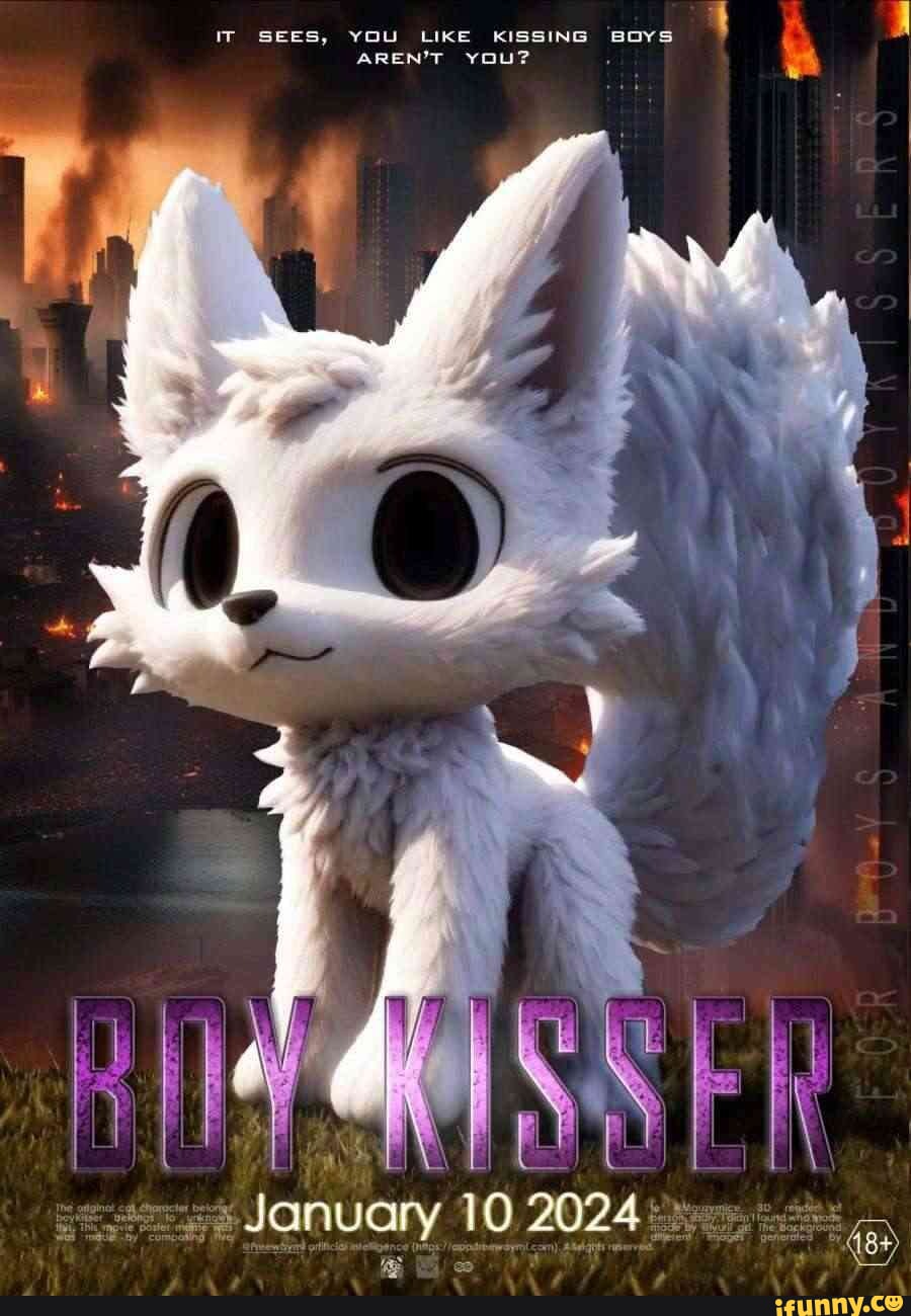 Boykisser movie coming out in - iFunny