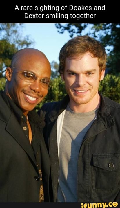 A rare sighting of Doakes and Dexter smiling together - iFunny