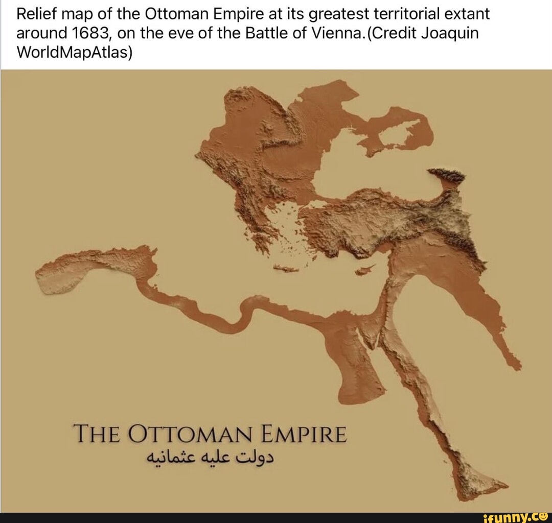 Relief map of the Ottoman Empire at its greatest territorial extant ...