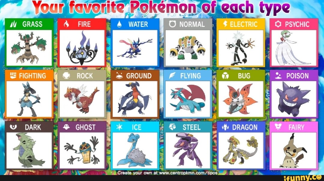 Yourgfavorite type NORMAL be POISON GRASS I FIGHTING ROCK DAR GHOST ICE ...