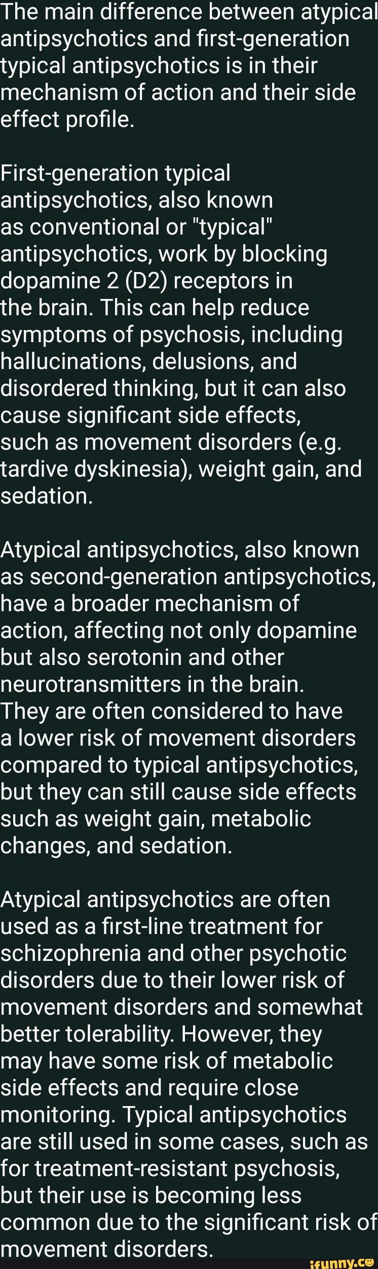 The main difference between atypical antipsychotics and first ...