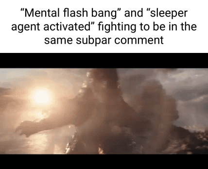 "Mental flash bang" and "sleeper agent activated" fighting to be in the ...