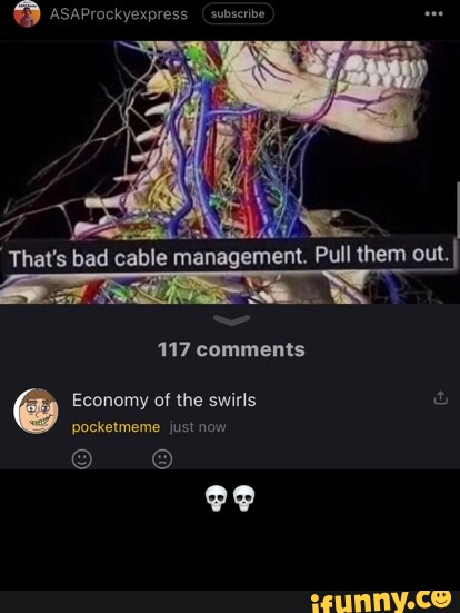 Asaprockyexpress (subseribe That's bad cable management. Pull them out ...