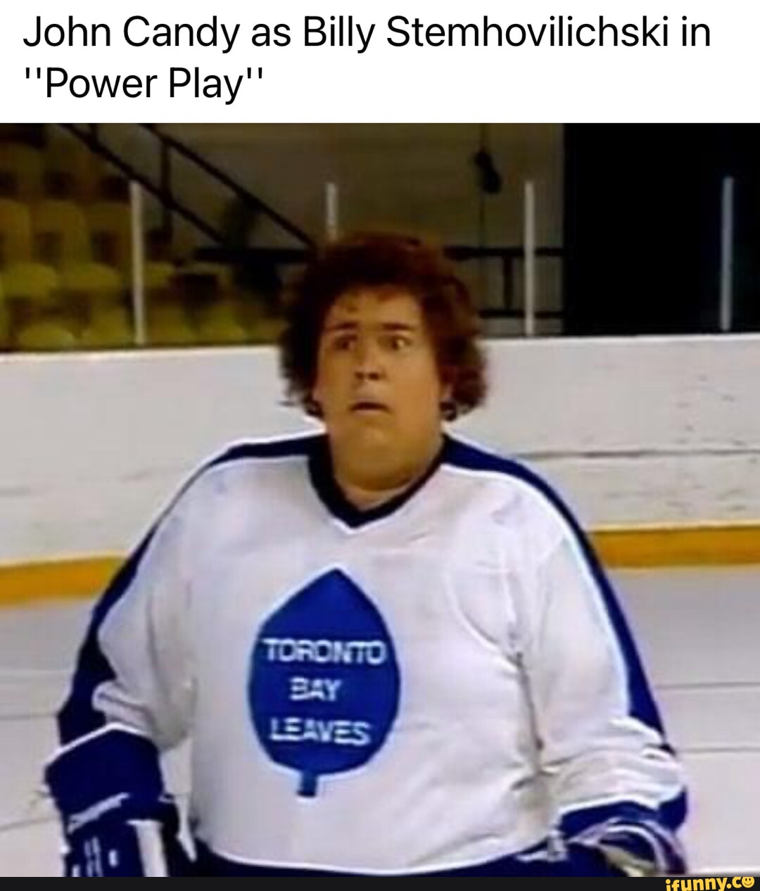John Candy as Billy Stemhovilichski in 'Power Play" Ss - iFunny
