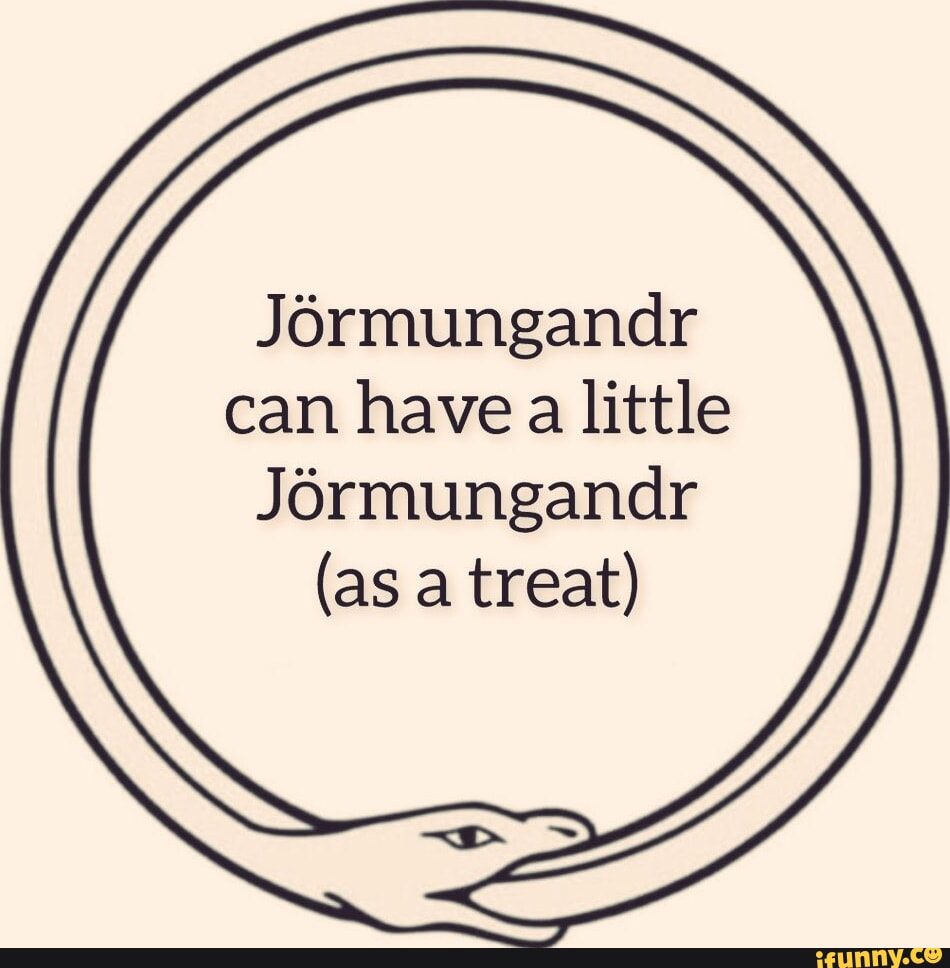 Jormungandr memes. Best Collection of funny Jormungandr pictures on iFunny