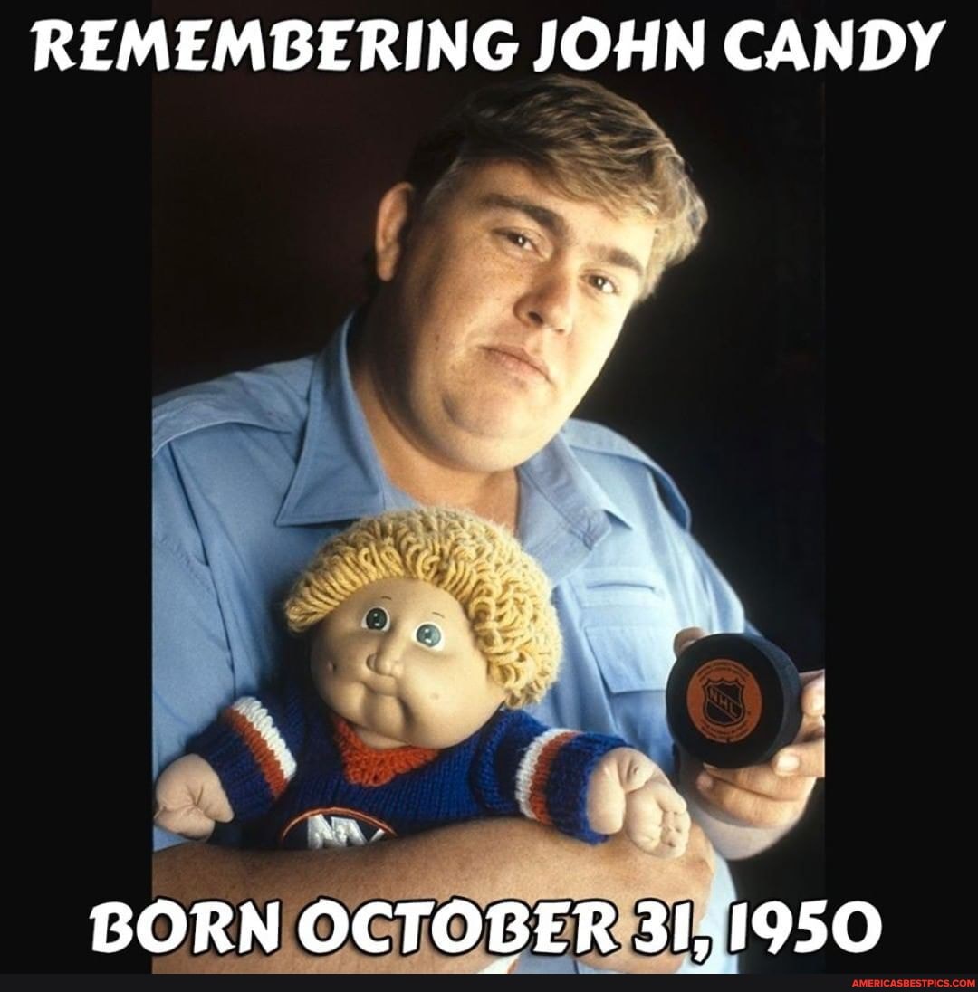 REMEMBERING JOHN CANDY BORN OCTOBER 31,1950 - America’s best pics and ...