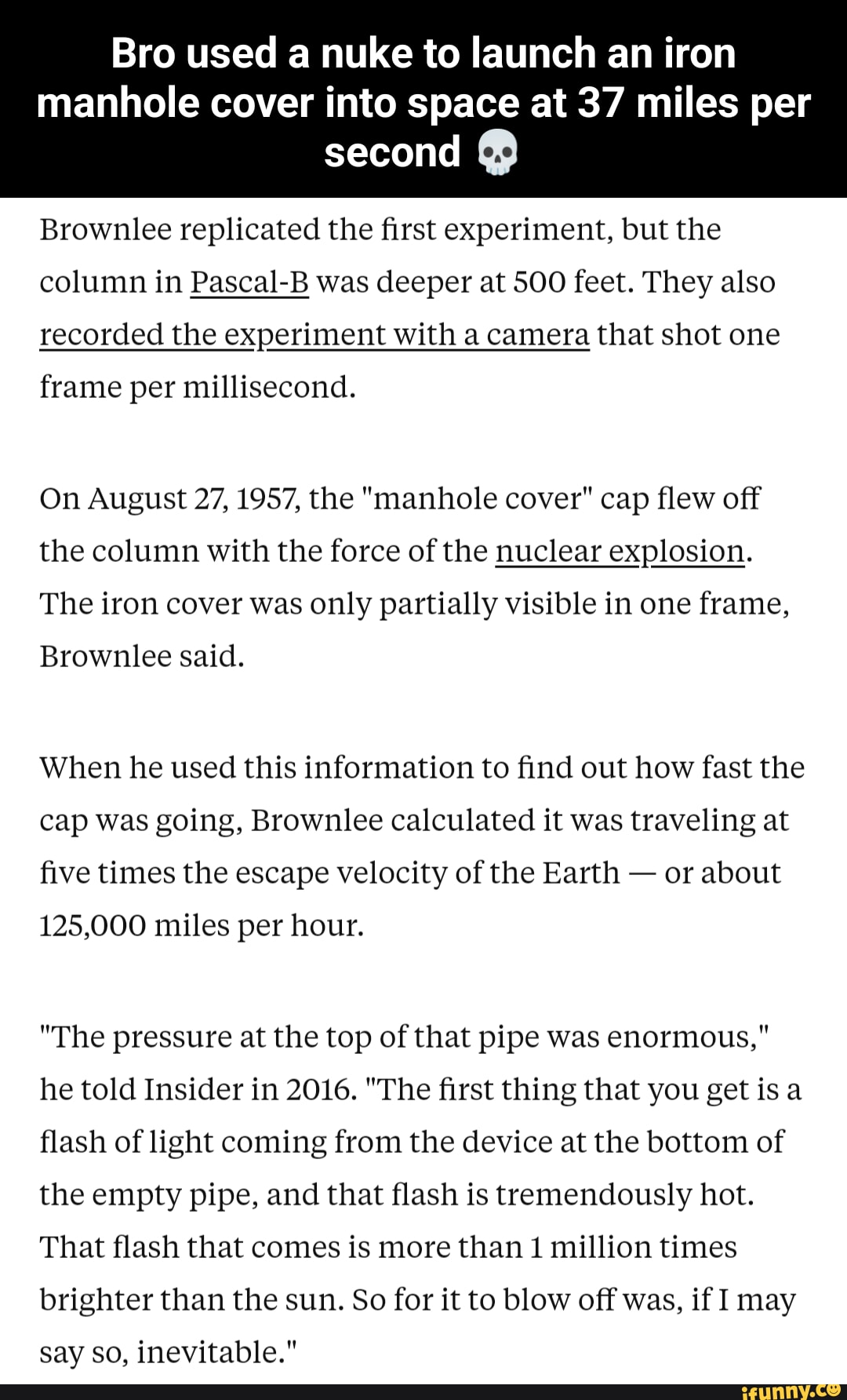 Bro used a nuke to launch an iron manhole cover into space at 37 miles ...