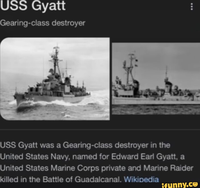 USS Gyatt Gearing-class destroyer USS Gyatt was a Gearing-class ...