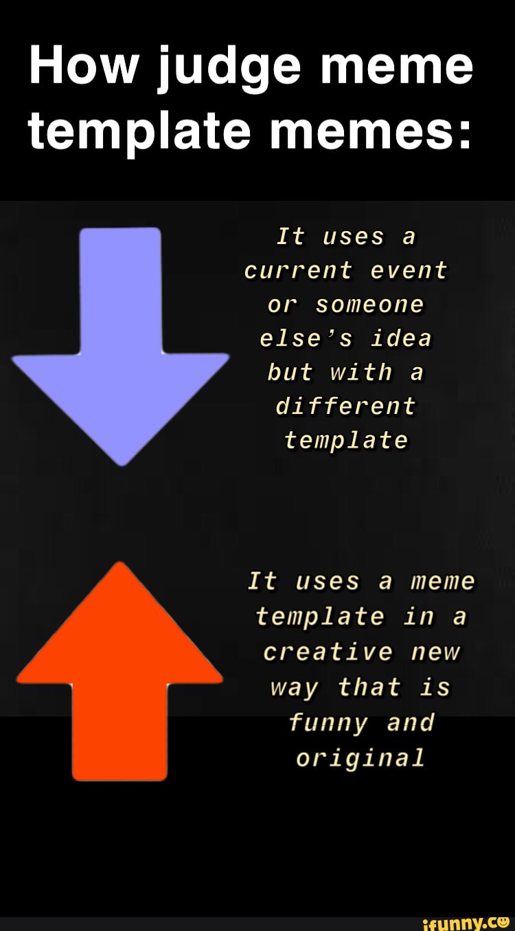 How judge meme template memes: It uses a current event or someone else ...