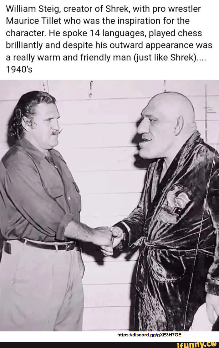 William Steig, creator of Shrek, with pro wrestler Maurice Tillet who ...