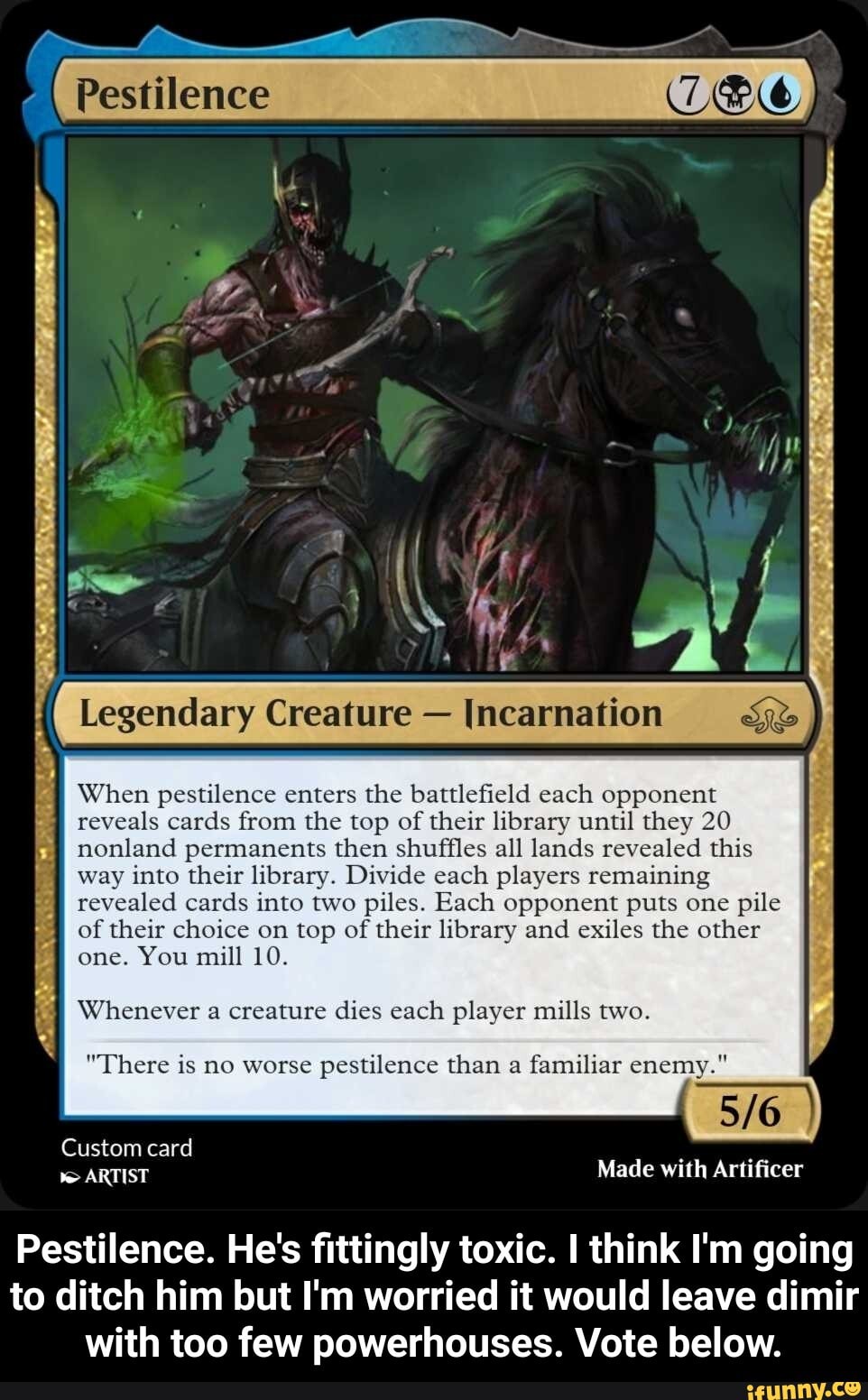 Pestilence jug if Legendary Creature Incarnatio When pestilence enters ...