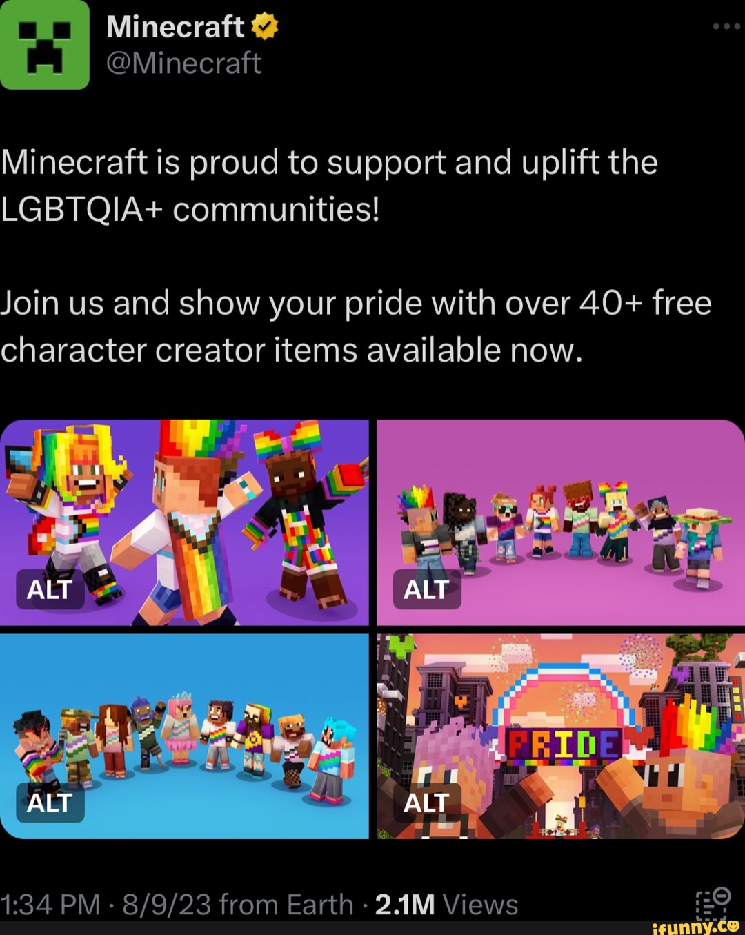 Minecraft @Minecraft Minecraft is proud to support and uplift the ...