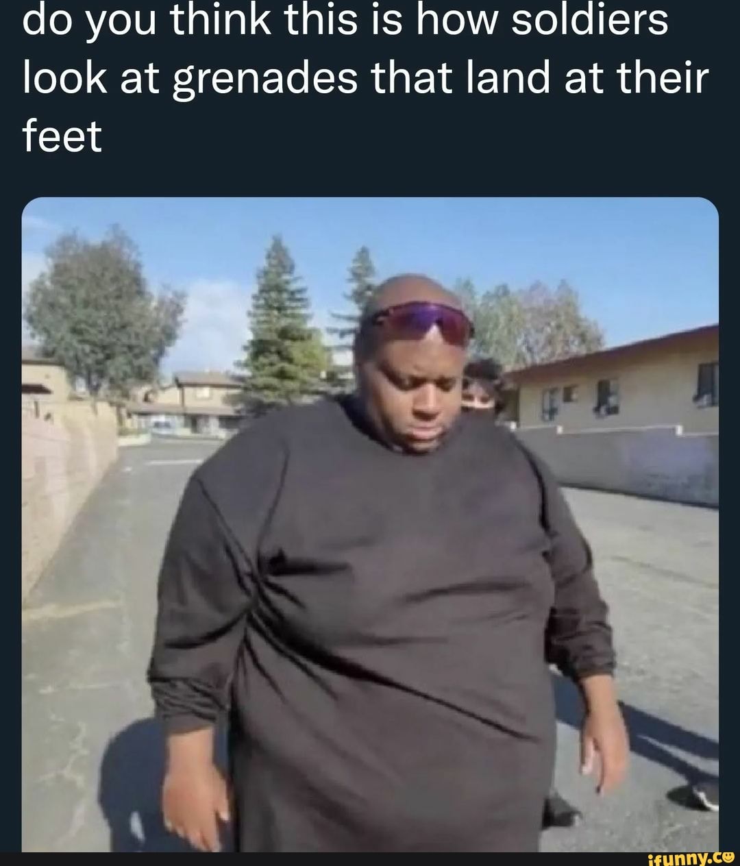 Do you think this is how soldiers look at grenades that land at their ...