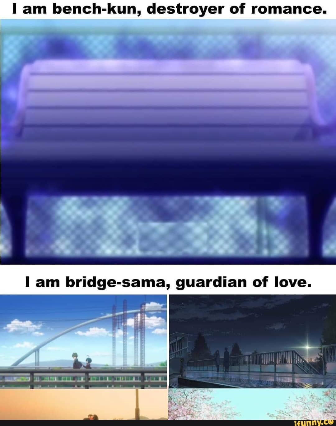 Am bench-kun, destroyer of romance. - iFunny