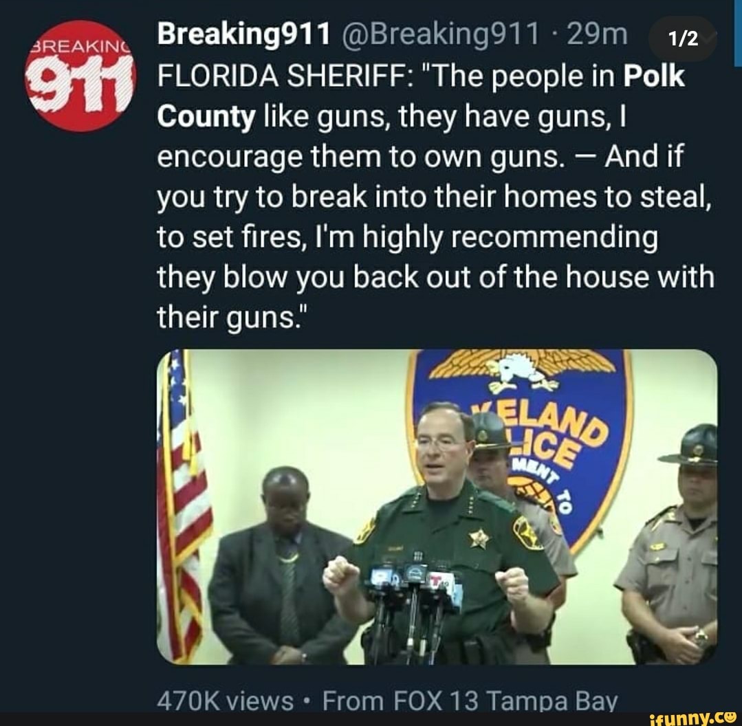 FLORIDA SHERIFF: "The people in Polk County like guns, they have guns ...