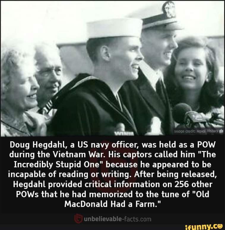 Doug Hegdahl, a US navy officer, was held as a POW during the Vietnam ...