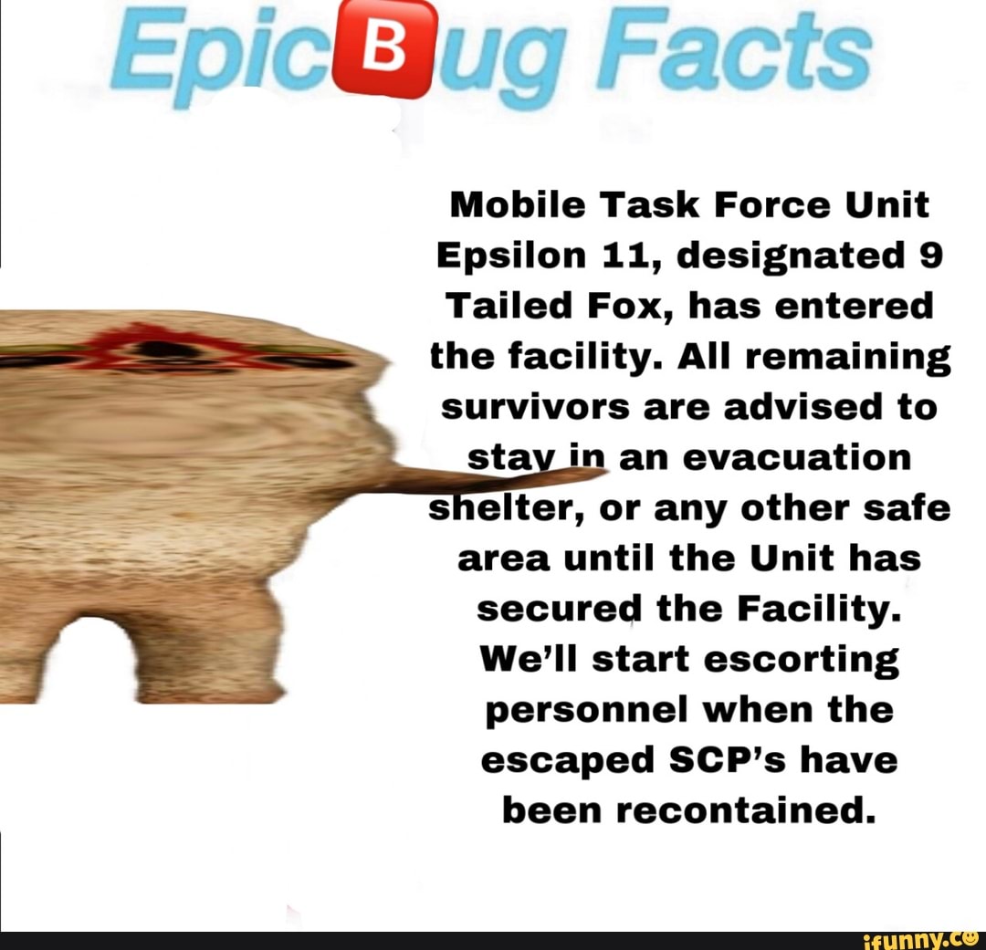 Mobile Task Force Unit Epsilon 11, designated 9 Tailed Fox, has entered ...