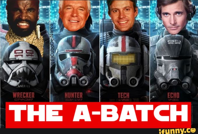 Bad_batch memes. Best Collection of funny Bad_batch pictures on iFunny