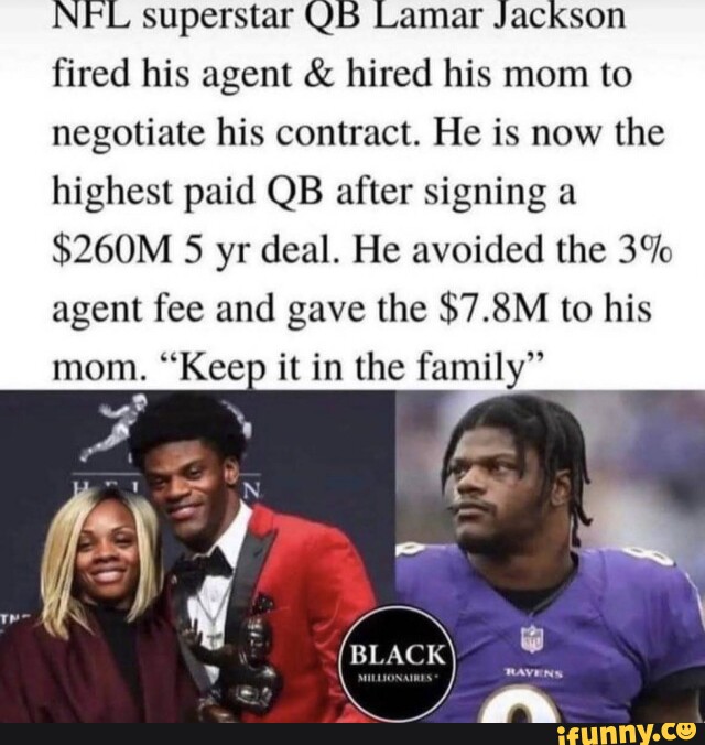 NFL superstar QB Lamar Jackson fired his agent & hired his mom to ...