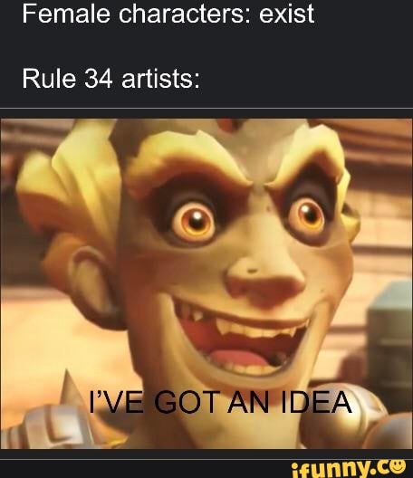 Female characters: exist Rule 34 artists: GOT - iFunny