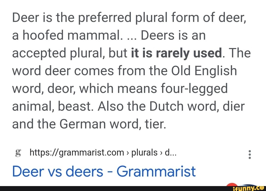 Deer Is The Preferred Plural Form Of Deer A Hoofed Mammal Deers Is An