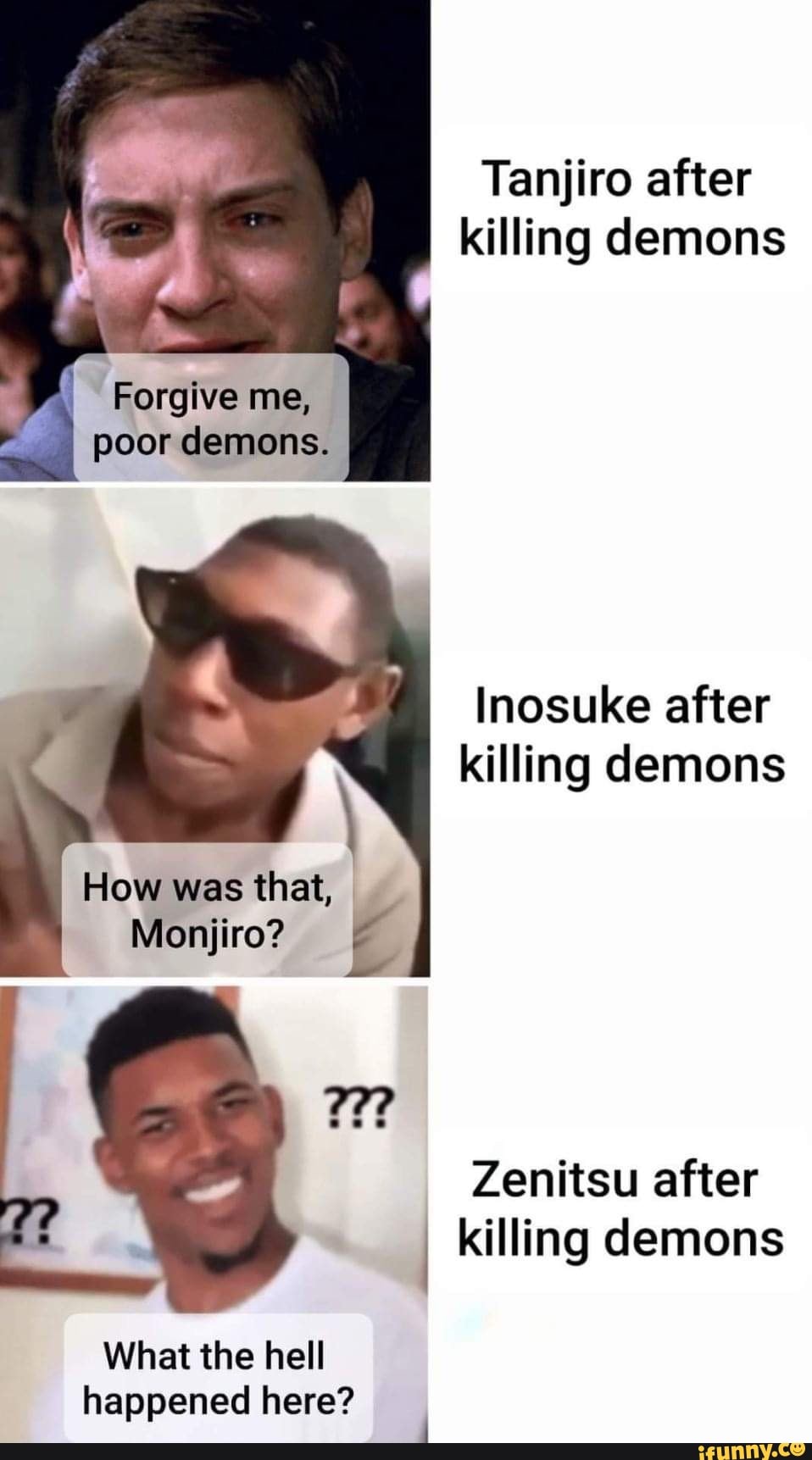 Tanjiro after killing demons Forgive me, poor demons. Inosuke after ...