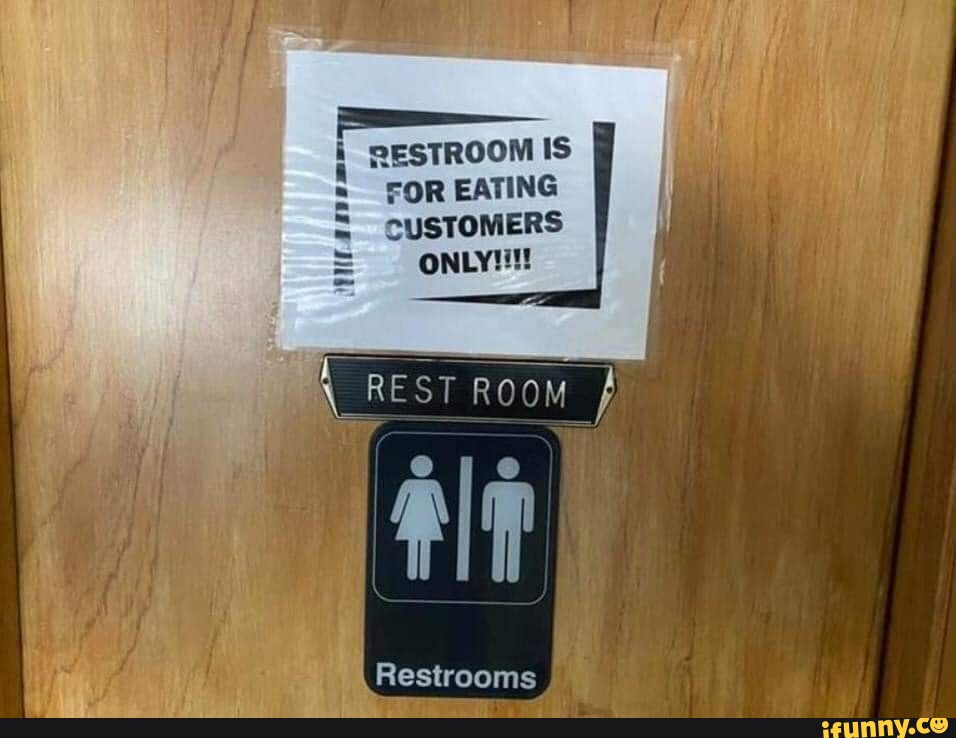 Restroom memes. Best Collection of funny Restroom pictures on iFunny
