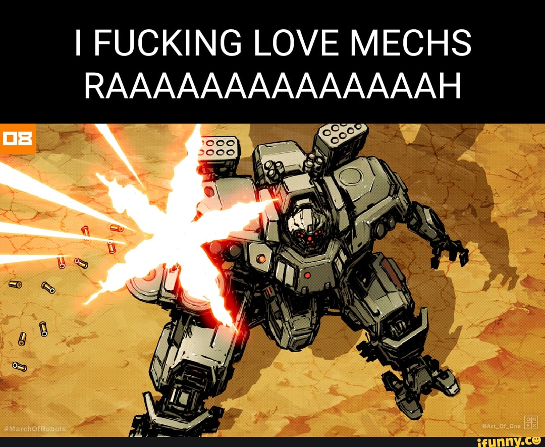 Mechs memes. Best Collection of funny Mechs pictures on iFunny