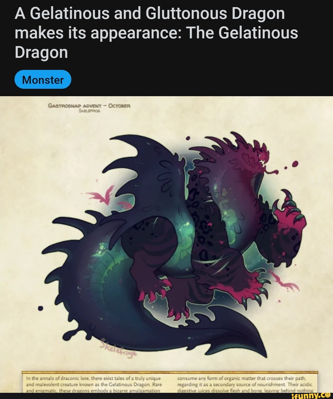 A Gelatinous and Gluttonous Dragon makes its appearance: The Gelatinous ...