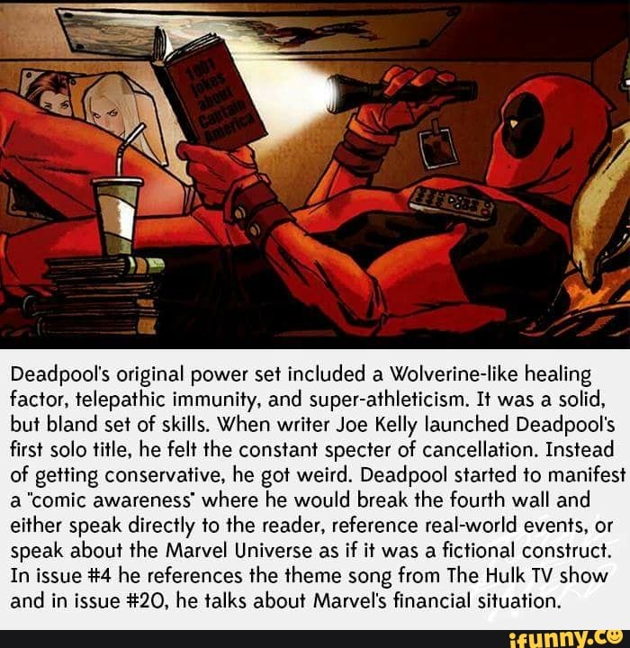Deadpool's original power set included a Wolverine-Iíke healing factor ...