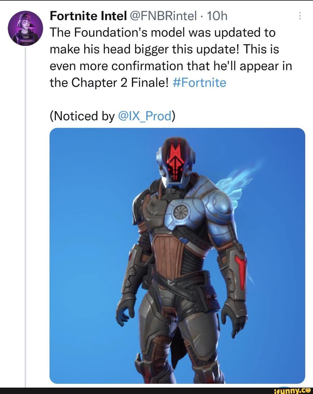 Fortnite Intel @FNBRintel - The Foundation's model was updated to make ...