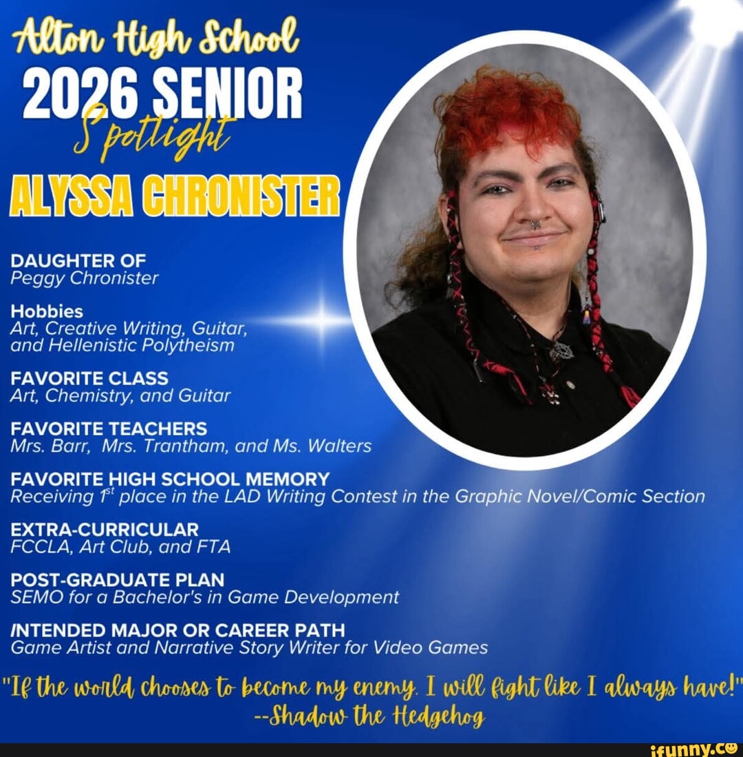 Allon Hugh. School 2026 SENIOR DAUGHTER OF Peggy Chronister Hobbies Art ...