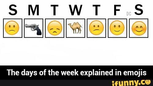 SM FeS The days of the week explained in emojis - iFunny