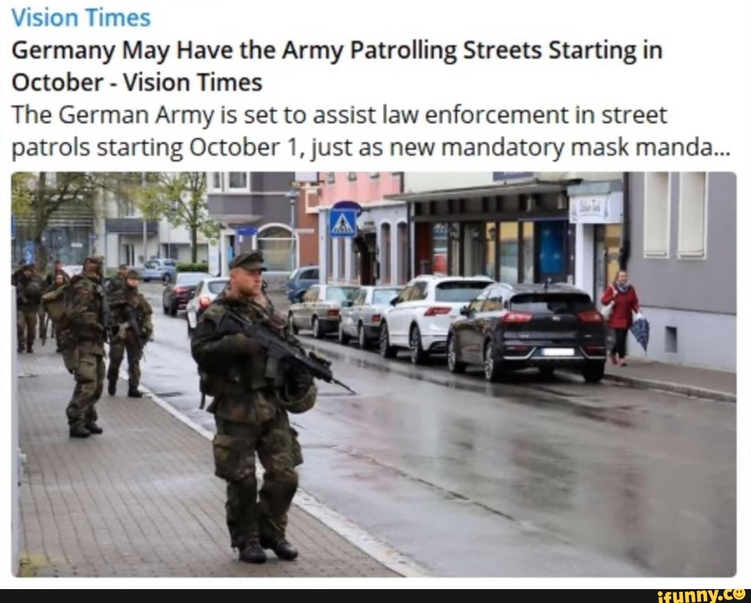Vision Times Germany May Have the Army Patrolling Streets Starting in ...