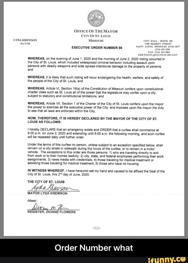 EXECUTIVE ORDER NUMBER 66 WHEREAS, on the evening of June 1, 2020 and ...