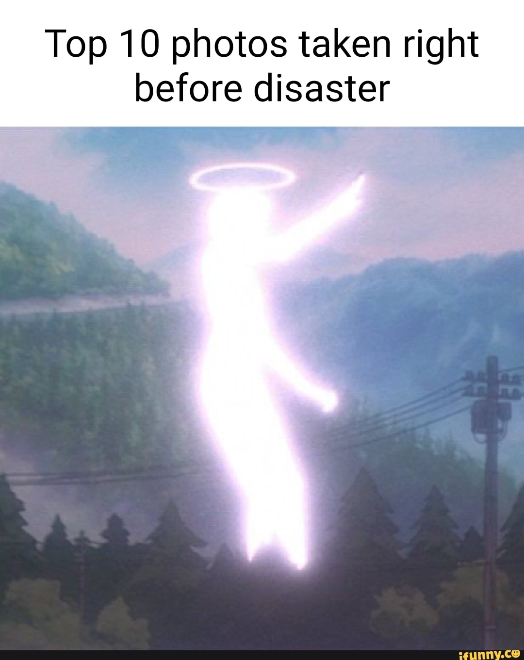 Top 10 photos taken right before disaster - iFunny