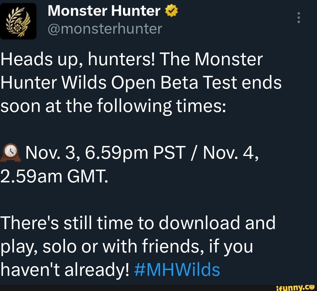 Monster Hunter Heads up, hunters! The Monster Hunter Wilds Open Beta ...