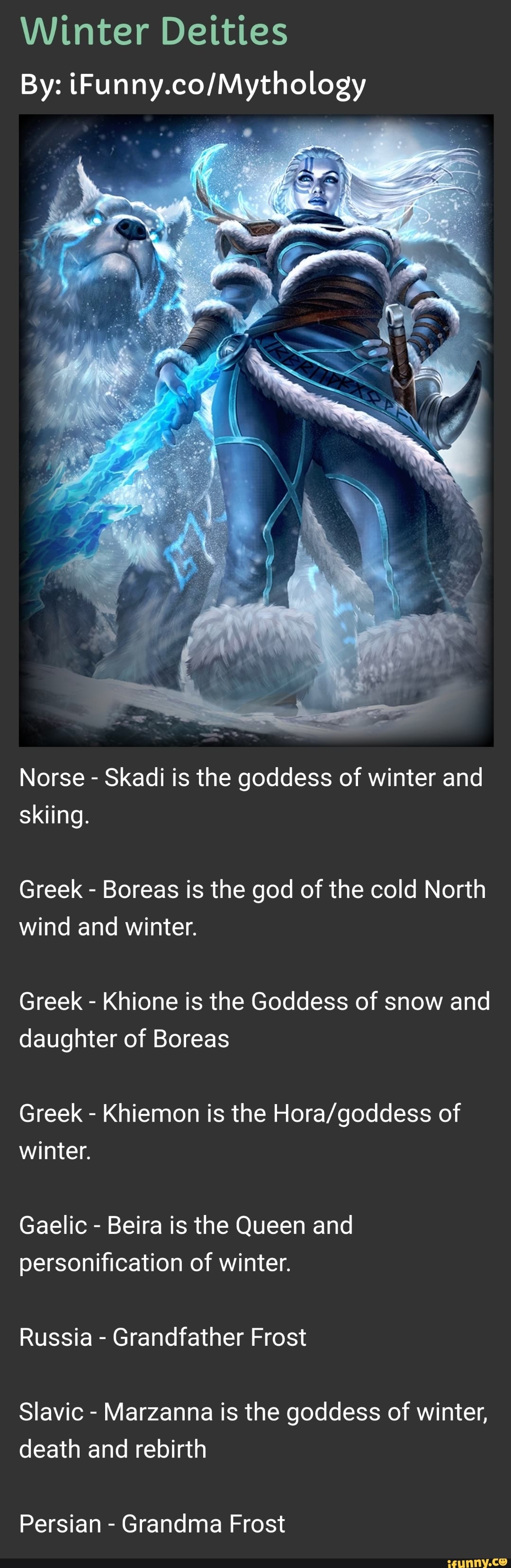 Winter Deities By: iFunny.co/Mythology Norse Skadi is the goddess of winter and skiing. Greek ...