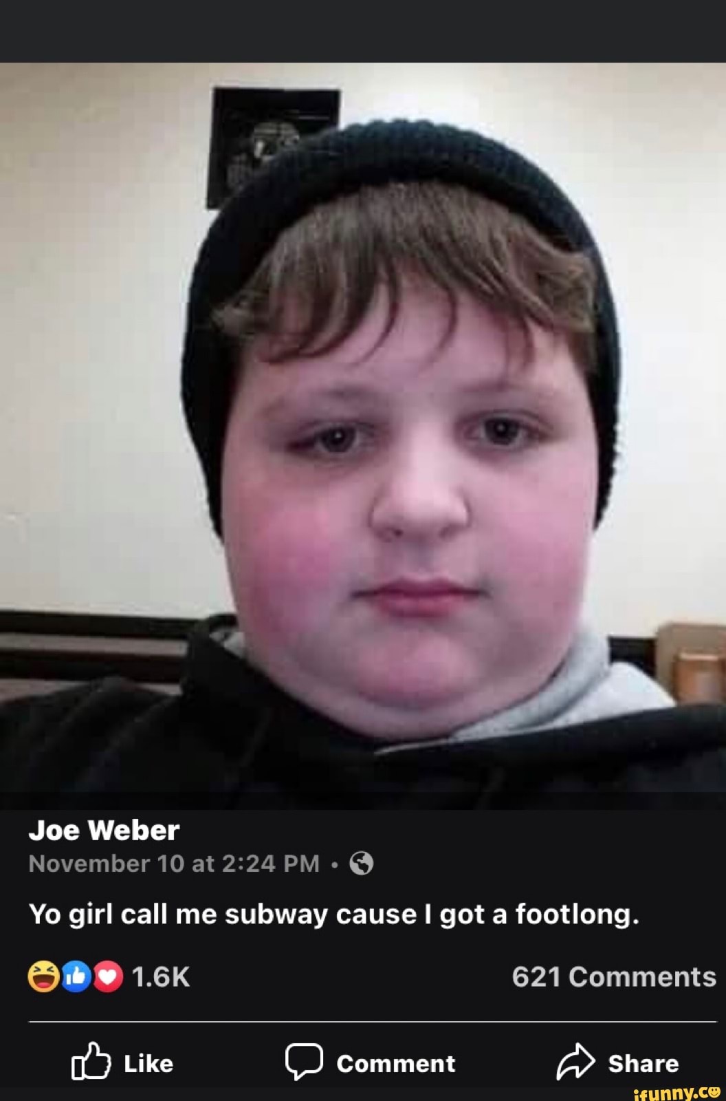 Joe Weber November 10 at PM - @ Yo girl call me subway cause I I got a ...