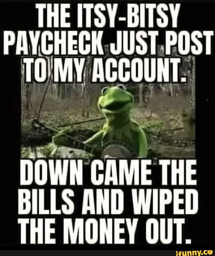 Paycheck memes. Best Collection of funny Paycheck pictures on iFunny