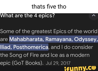 Thats five tho What are the 4 epics? Some of the greatest Epics of the ...