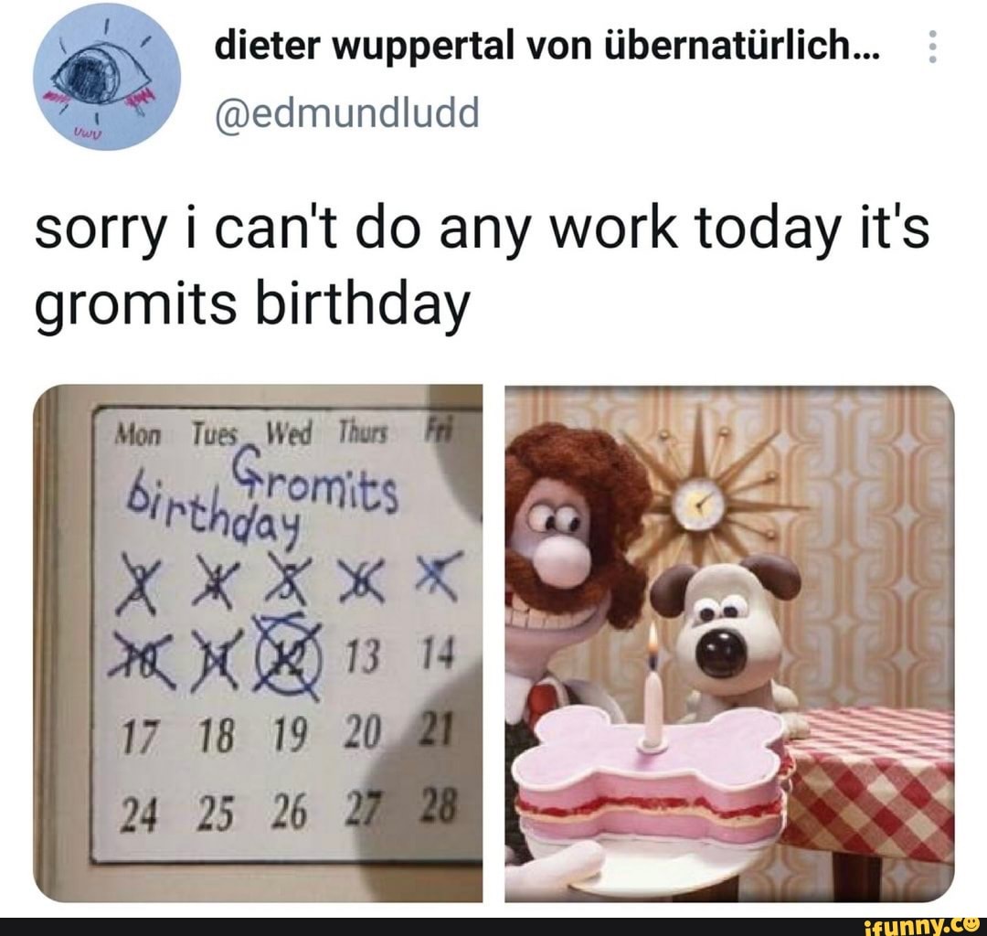 Gromits memes. Best Collection of funny Gromits pictures on iFunny
