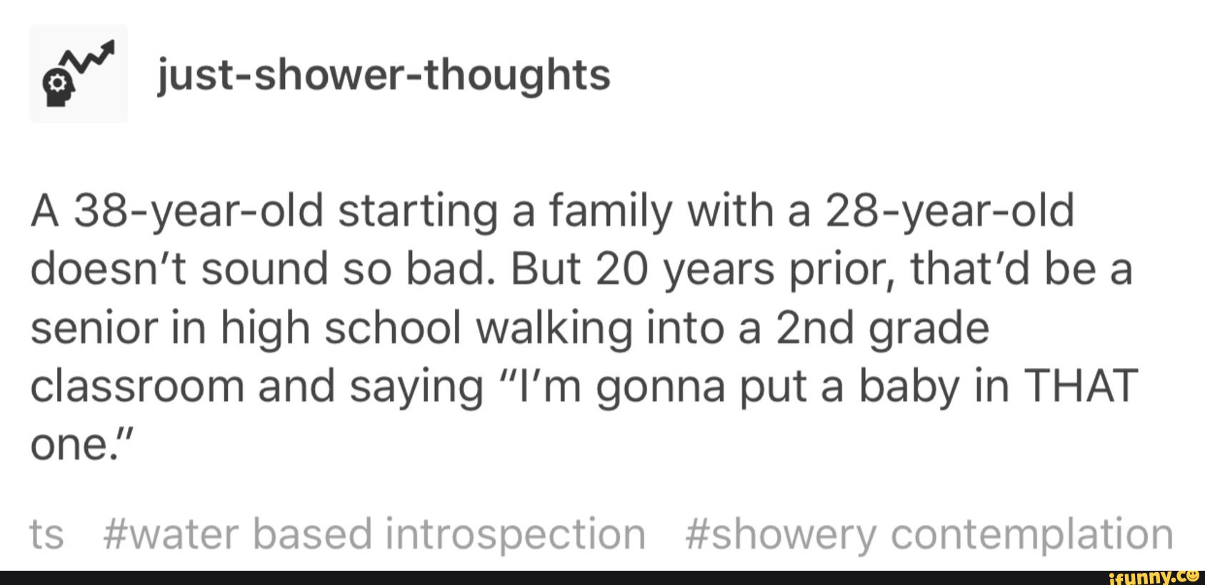 A 38 year old Starting A Family With A 28 year old Doesn t Sound So Bad a-38-year-old-starting-a-family-with-a-28-year-old-doesn-t-sound-so-bad