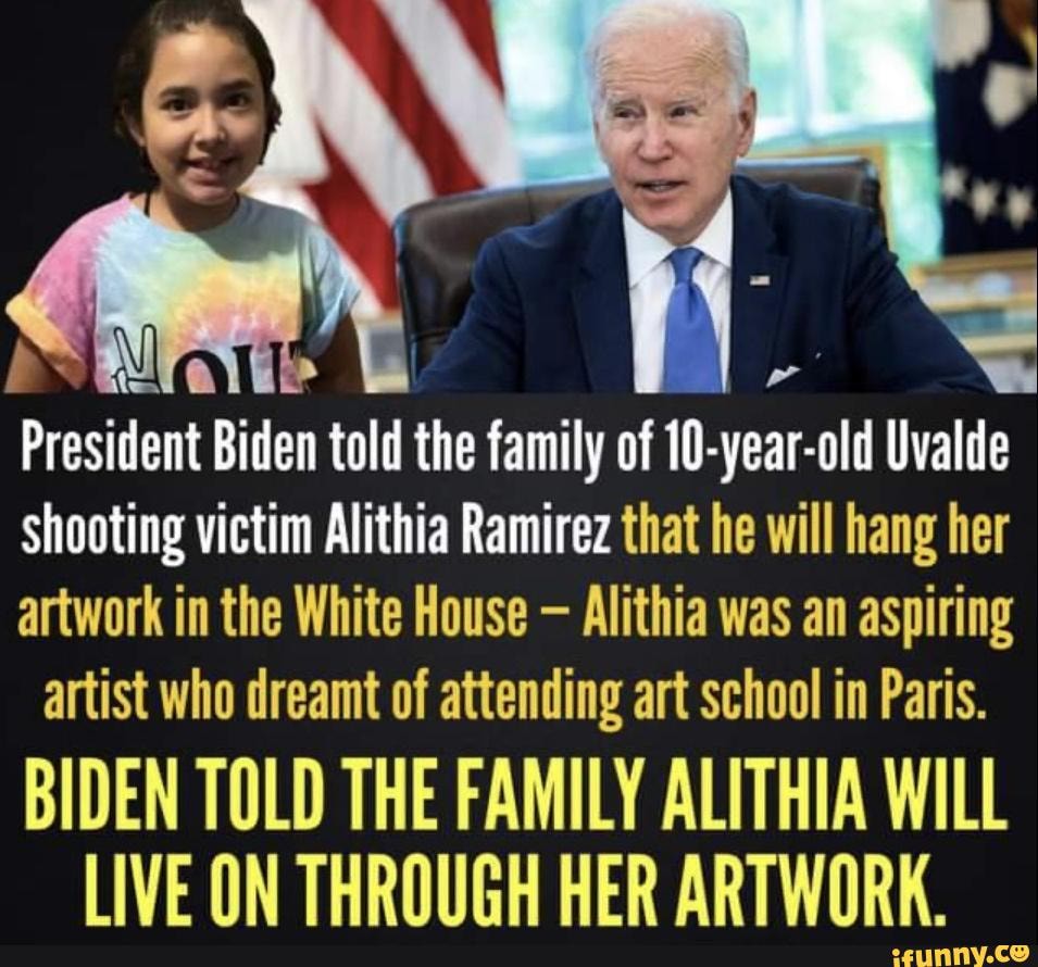 President Biden told the family of 10- -old Uvalde shooting victim ...