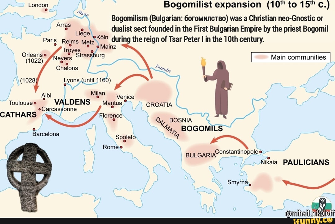 London Bogomilist expansion (10" to 15" c.) Bogomilism (Bulgarian ...