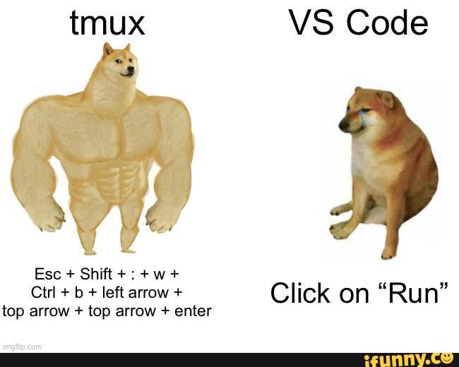 Tmux memes. Best Collection of funny Tmux pictures on iFunny
