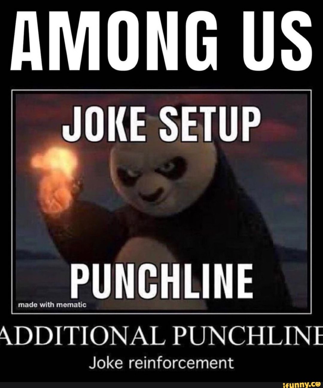 AMONG US JOKE SETUP ADDITIONAL PUNCHLINE Joke reinforcement - iFunny